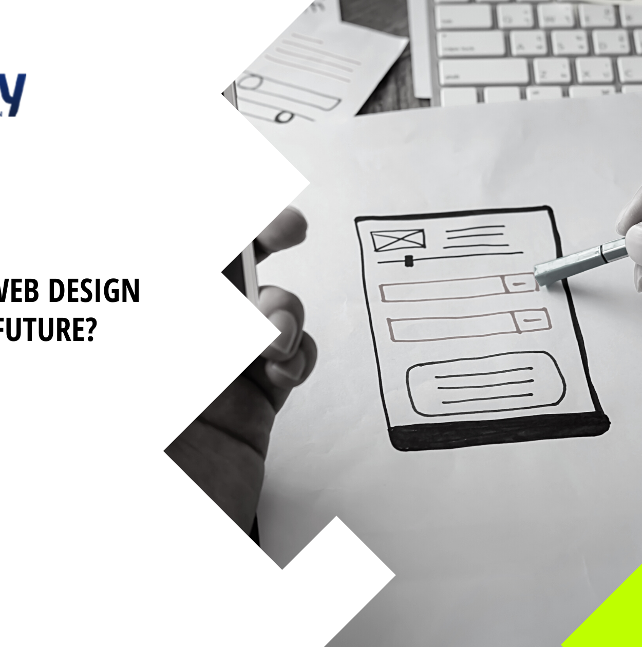 Web Design Future 2022 - How Will Web Design Change in Future?